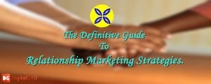 7 Relationship Marketing Strategies (With Examples) For More Sales