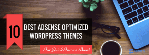 10 Best AdSense Optimized WordPress Themes High CTR 2023