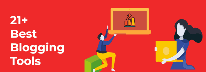 21+ Best Blogging Tools for Writing & Marketing in 2025